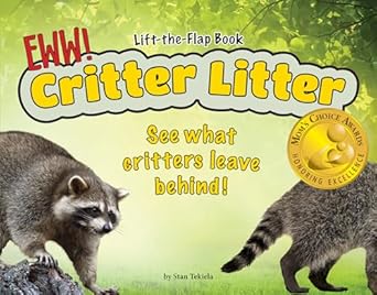 Critter Litter: See What Critters Leave Behind! (Wildlife Picture Books ...