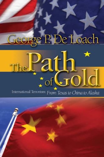 Amazon.com: The Path of Gold: International Terrorism-from Texas to ...