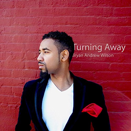 Amazon.com: Turning Away : Bryan Andrew Wilson: Digital Music