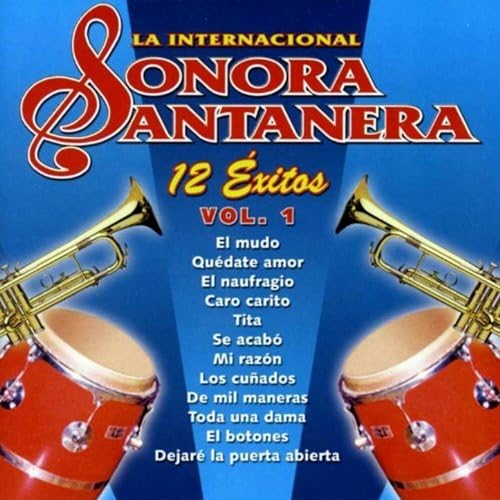 12 Exitos la Internacional Sonora Santanera Vol. 1 de La Sonora ...