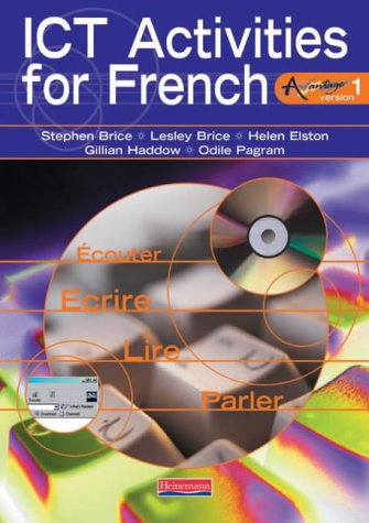 ICT Activities for French: Avantage v. 1: unknown author: 9780435373863 ...