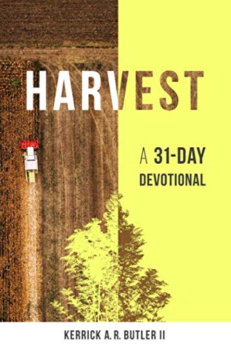 Harvest: A 31-Day Devotional: Butler II, Kerrick: 9781070579153: Amazon ...