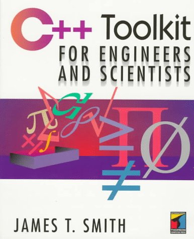 C++ Toolkit for Scientists and Engineers : Smith, James T.: Amazon.in ...