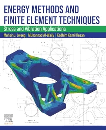 Amazon.com: Energy Methods and Finite Element Techniques: Stress and ...