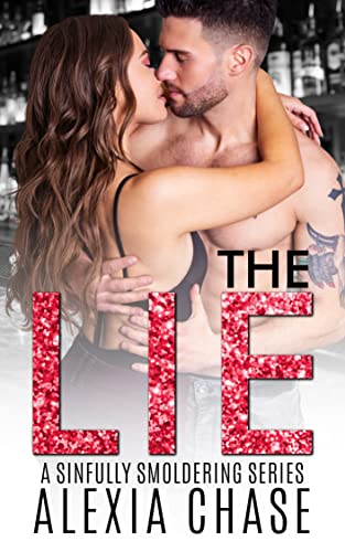 Amazon.com: The Lie : A Sinfully Smoldering Series eBook : Chase, Alexia : Kindle Store