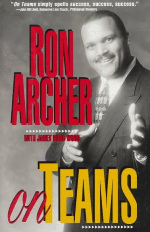 Ron Archer On Teams: Archer, Ron: 9780786304981: Amazon.com: Books