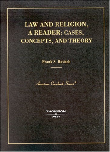 Law And Religion, A Reader: Concepts, Cases and Theory: Ravitch, Frank ...
