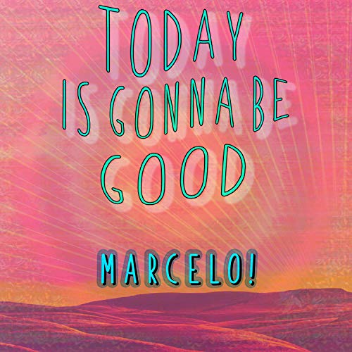Amazon Music UnlimitedでmusicbyMarceloのToday Is Gonna Be Goodを