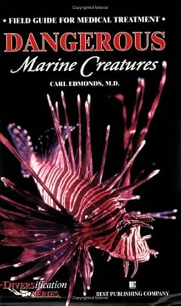 Dangerous Marine Creatures: Edmonds, Carl: 9780941332392: Amazon.com: Books