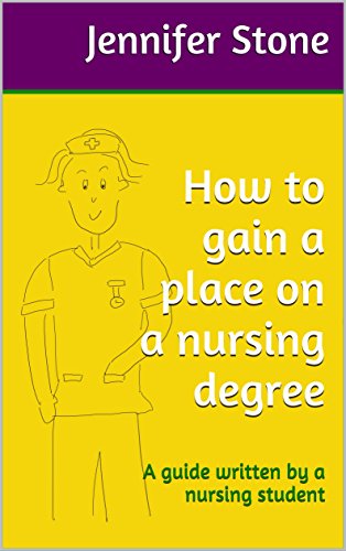 How to gain a place on a nursing degree: A guide written by a student ...