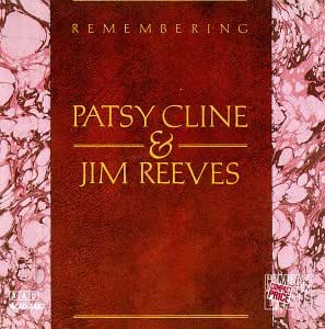 Patsy Cline, Jim Reeves - Remembering - Amazon.com Music