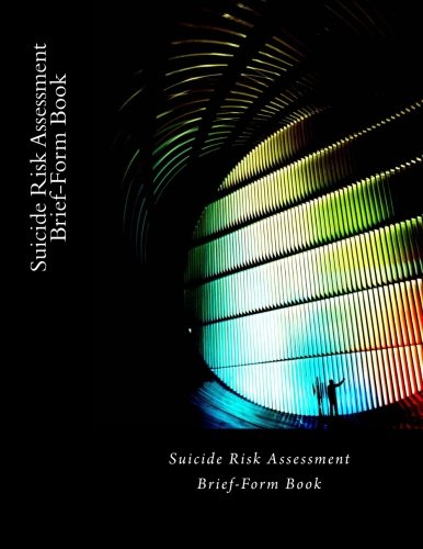 Suicide Risk Assessment Brief-Form Book: 100 Forms (100 pages) | Amazon ...