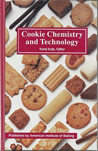 Cookie Chemistry & Technology: Kulp, Carel: 9781880877081: Amazon.com ...