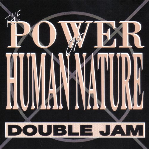Play The Power of Human Nature by Double Jam on Amazon Music