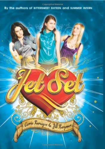 Jet Set: Karasyov, Carrie, Kargman, Jill: 9780061431777: Amazon.com: Books