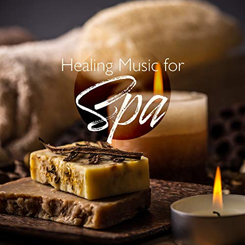 Amazon.com: Healing Music for Spa: Relaxing Music for Massage, Spa ...
