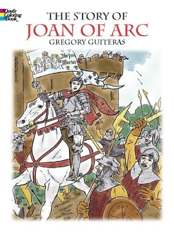 The Story of Joan of Arc (Dover Pictorial Archive Series): Guiteras ...