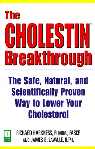 The Cholestin Breakthrough: The Safe, Natural, and Scientifically ...