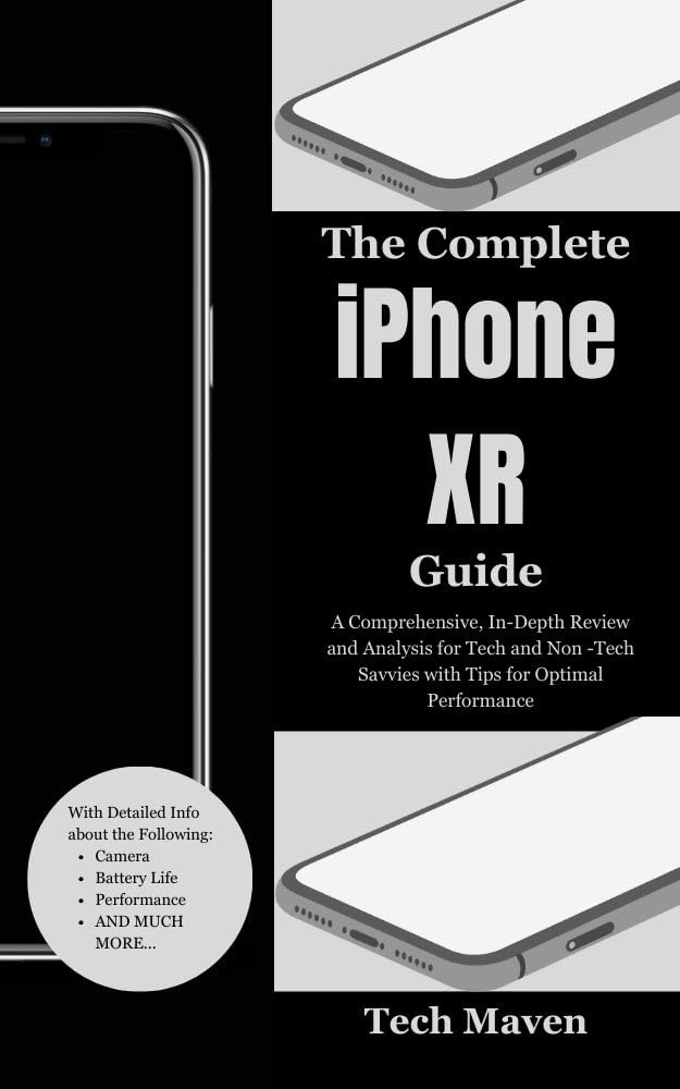 Amazon.com: The Complete iPhone XR Guide: A Comprehensive, In-Depth ...