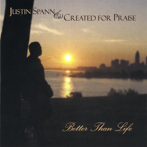 Play Better Than Life by Justin Spann on Amazon Music