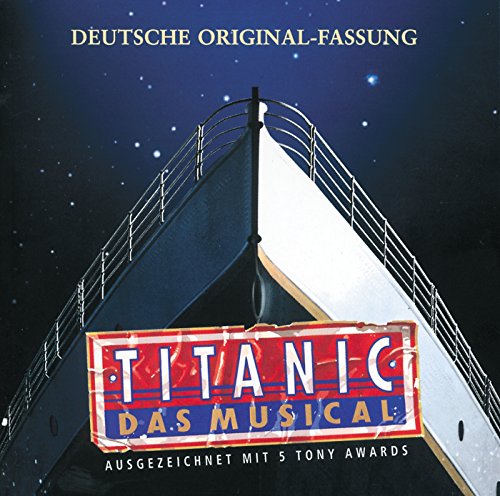 Spiele Titanic von Titanic Ensemble Musical Hamburg auf Amazon Music ab