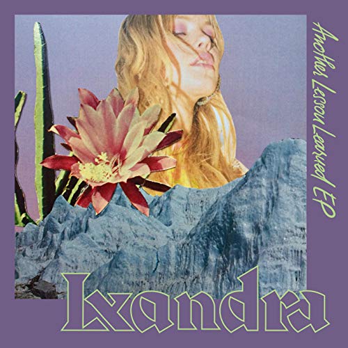 Play Another Lesson Learned EP by Lxandra on Amazon Music