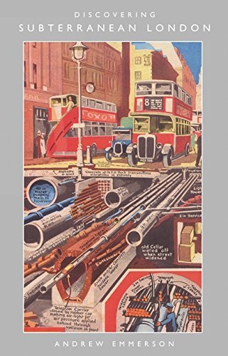 By Andrew Emmerson Discovering Subterranean London (Shire Discovering ...