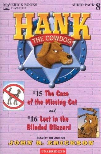 Hank the Cowdog: The Case of the Missing Cat/Lost in the Blinded ...