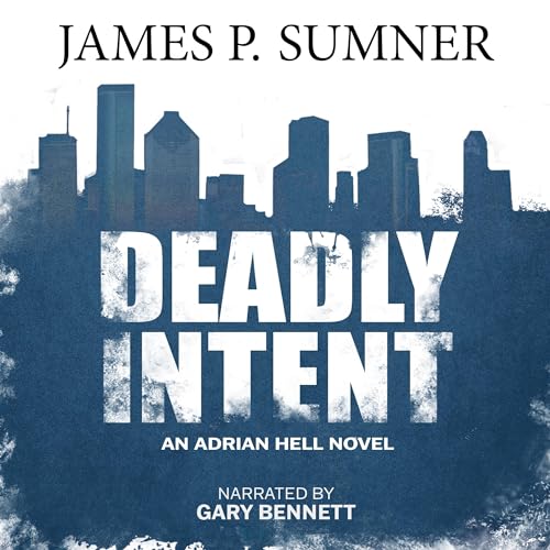 Amazon.com: Deadly Intent: Adrian Hell Series, Book 4 (Audible Audio Edition): James P. Sumner ...