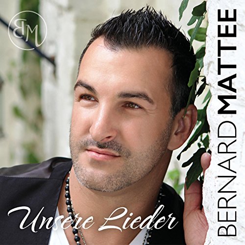 Unsere Lieder by Bernard Mattee on Amazon Music - Amazon.com