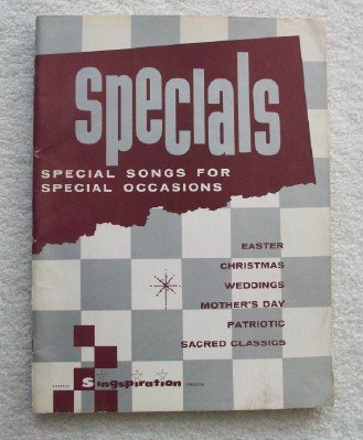 Specials. Special Songs for Special Occasions. For Voice & Piano ...