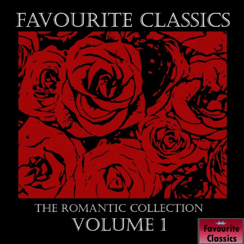 Spiele Favourite Classics: The Romantic Collection, Vol. 1 von VARIOUS ...