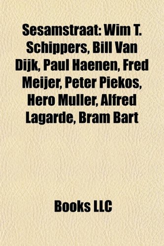 Sesamstraat: Wim T. Schippers, Bill Van : Llc, Books: Amazon.es: Libros