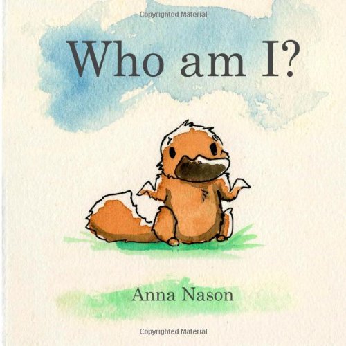 Who Am I?: Nason, Anna: 9781477523704: Amazon.com: Books