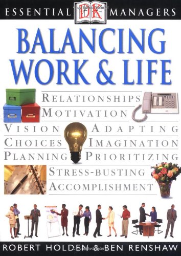 Essential Managers: Balancing Work and Life (Essential Managers Series ...