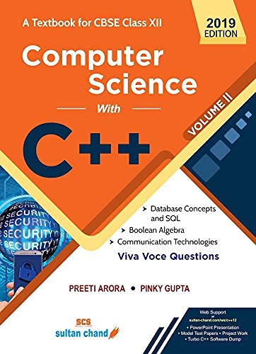 Computer Science With C++ - CBSE XII - Vol. 2: A Textbook for CBSE ...
