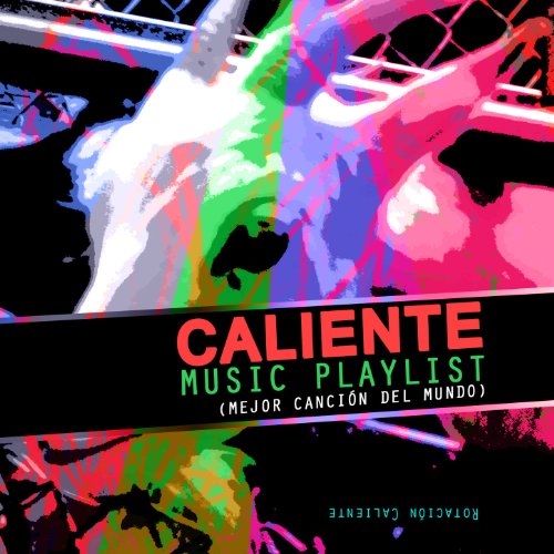 Amazon.com: Caliente Music Playlist (Mejor Canción del Mundo ...