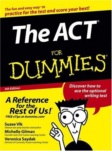Amazon.com: The ACT For Dummies eBook : Gilman, Michelle Rose, Saydak ...