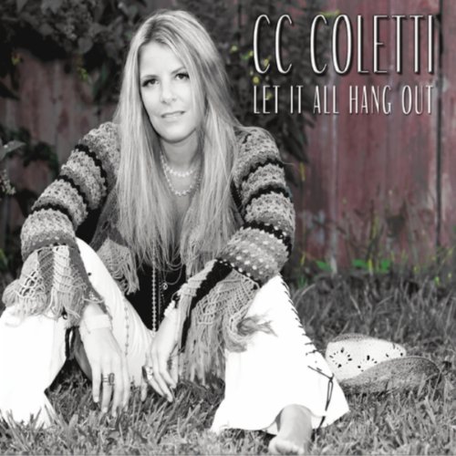 Play Let It All Hang Out by CC Coletti on Amazon Music