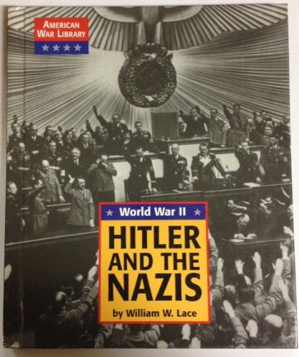 Amazon.com: Hitler and the Nazis: World War II (American War Library ...