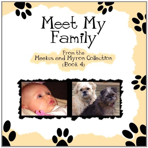 Meet My Family: From the Meekus and Myron Collection (Book 4): Bruce ...