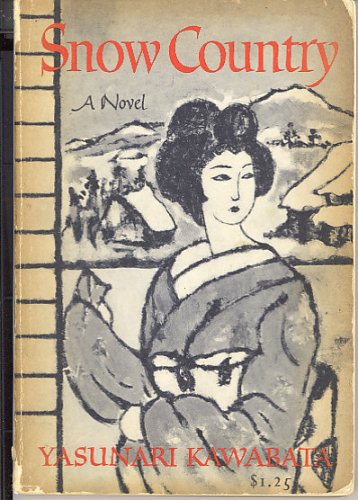 Snow Country, 1st Edition: Yasunari Kawabata, Edward G. Seidensticker ...