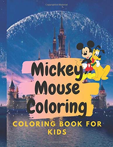 Mickey Mouse Coloring: Coloring Book For Kids: Mezni, Manel ...