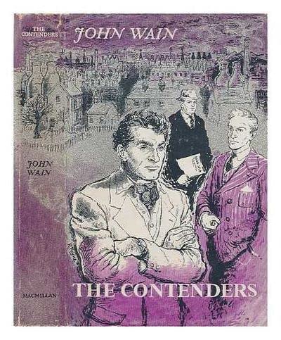 The contenders : a novel / by John Wain: Wain, John (1925-1994): Amazon ...