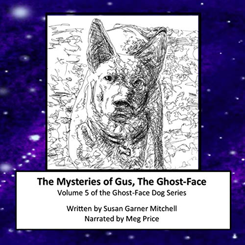 Amazon.com: The Mysteries of Gus, The Ghost-Face Dog: Ghost-Face Dog ...