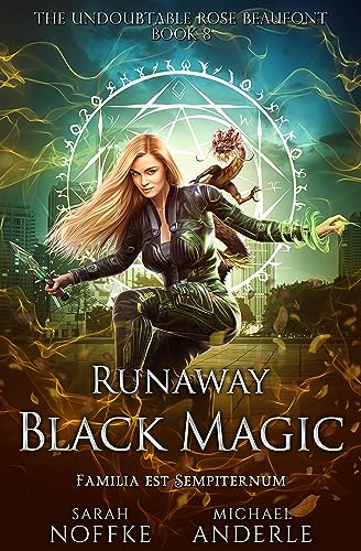 Runaway Black Magic (The Undoubtable Rose Beaufont Book 8) eBook ...