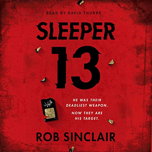 Fugitive 13: Sleeper 13, Book 2 (Audio Download): Rob Sinclair, David ...