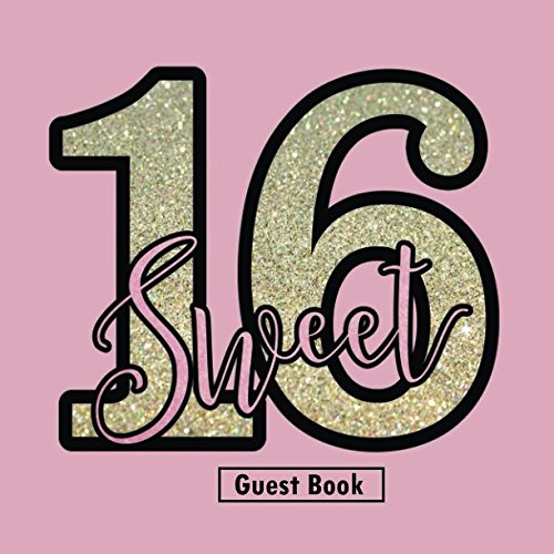 Amazon.com: Sweet 16 Guest Book: Message Keepsake Milestone Birthday ...