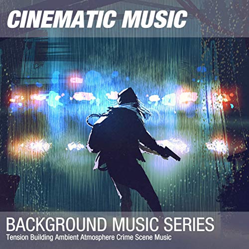 Tension Building Ambient Atmosphere Crime Scene Music by Background ...