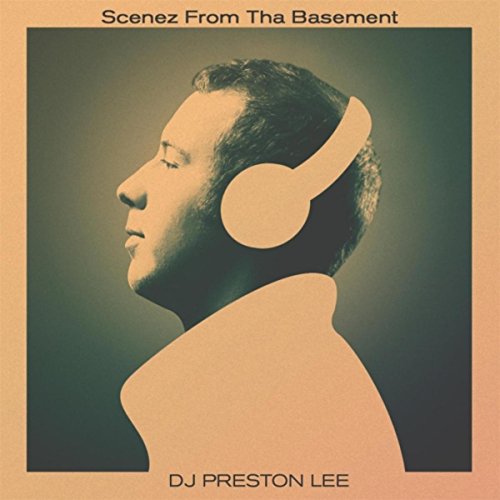 Amazon.com: Scenez from tha Basement : Dj Preston Lee: Digital Music